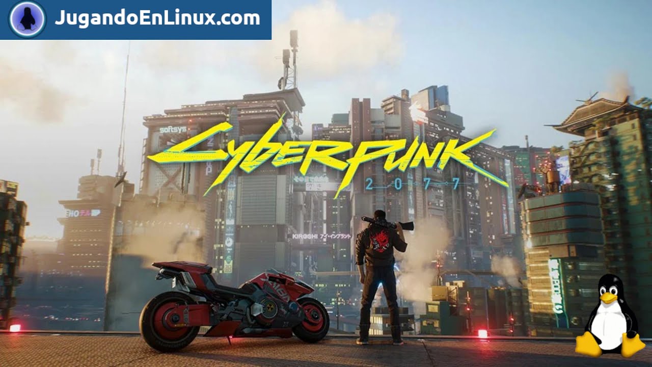CyberPunk 2077 en Linux.. Un año después - YouTube
