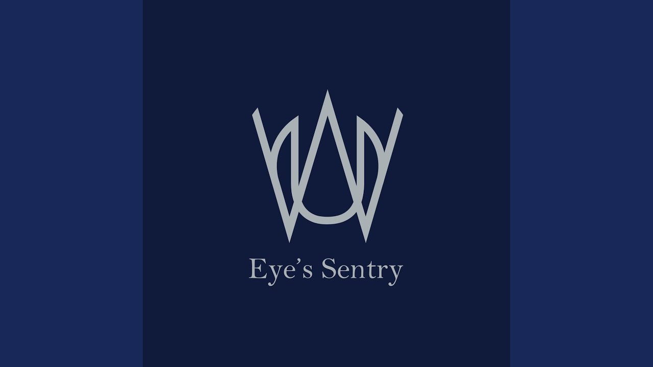 Eye's Sentry (Anime ver.) - YouTube Music