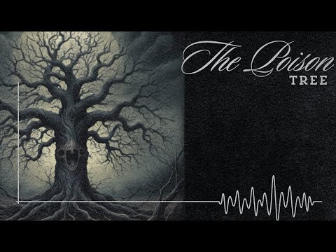 The Poison Tree - Positively Paranoid - YouTube