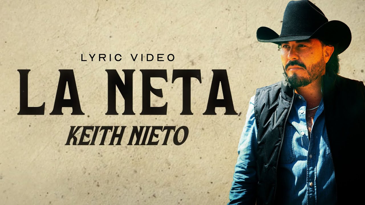 Keith Nieto - La Neta (Lyric Video) - YouTube