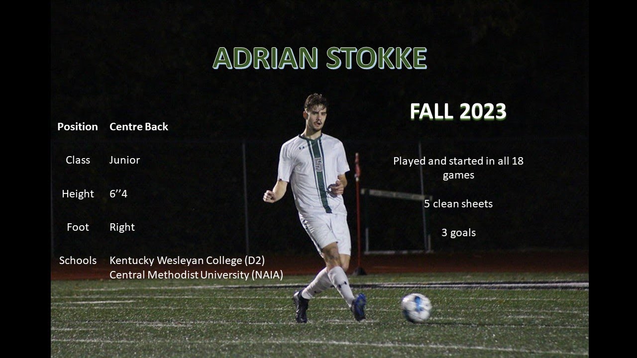 Adrian Stokke | Central Methodist University Men's Soccer - Fall 2023 ...
