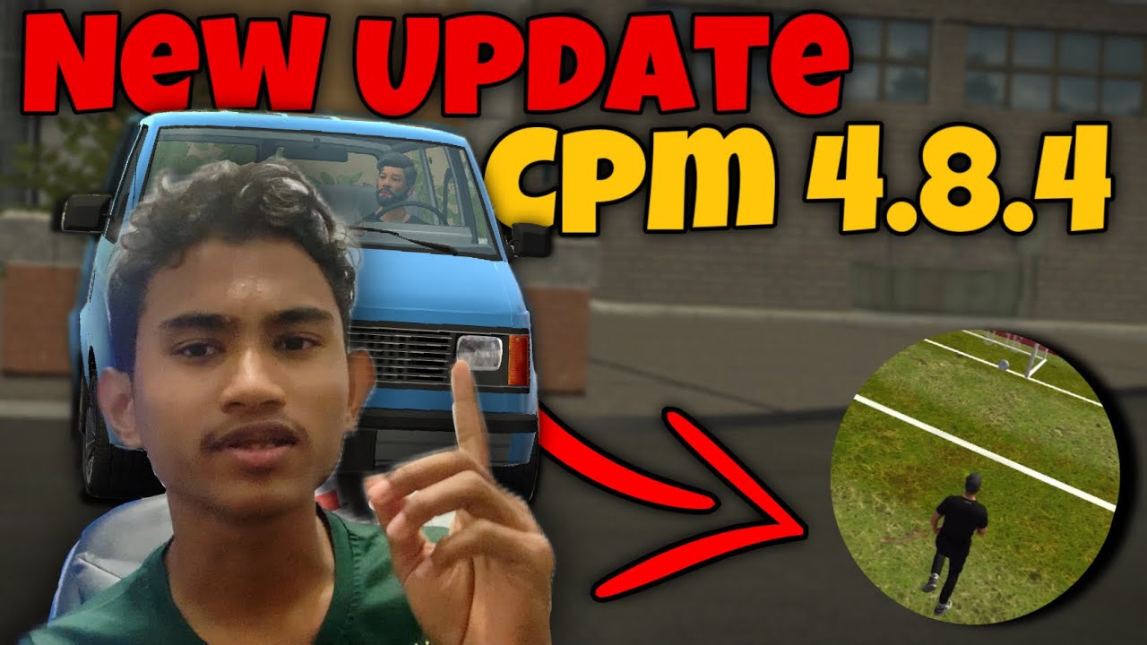 Review New Update CPM 4.8.4 & Tutorial Masuk Stadium dan Bermain Bola ...