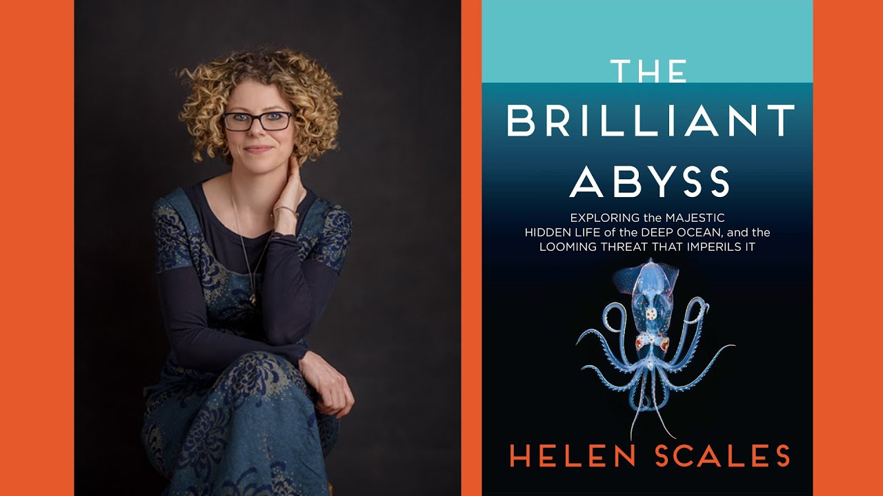 Author Talk: Helen Scales, The Brilliant Abyss - YouTube