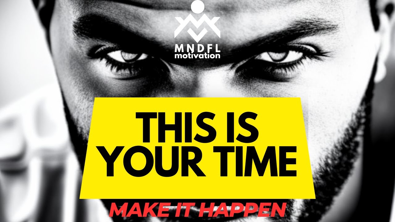 Seize the Moment. This Is Your Time To Shine | Success Secrets ...