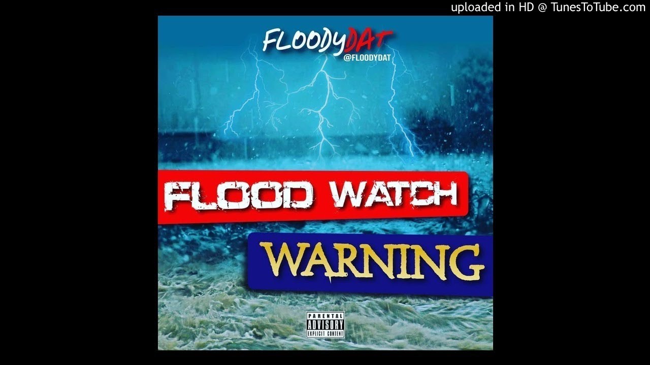 Floody Dat - Bag Ft. Luckiee Bad x Joe Gotti [FLOOD WATCH WARNING ...