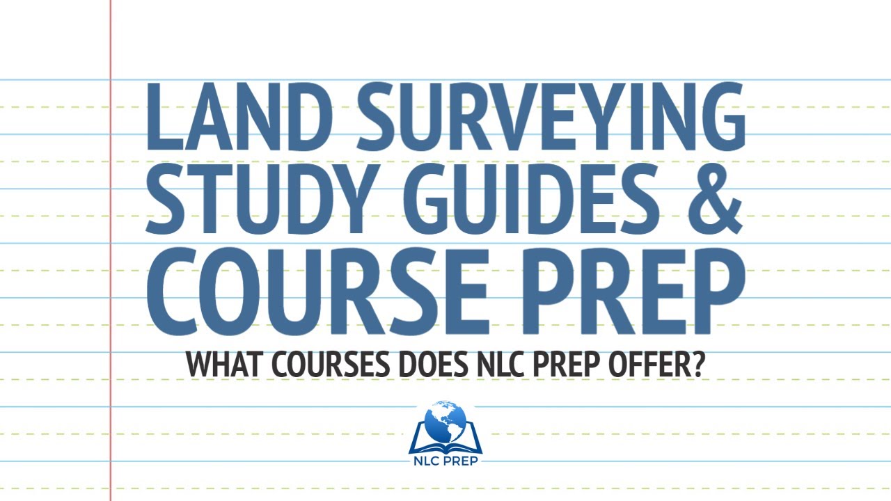 Land Surveying Study Guides & Course Prep | What Courses does NLC PREP ...