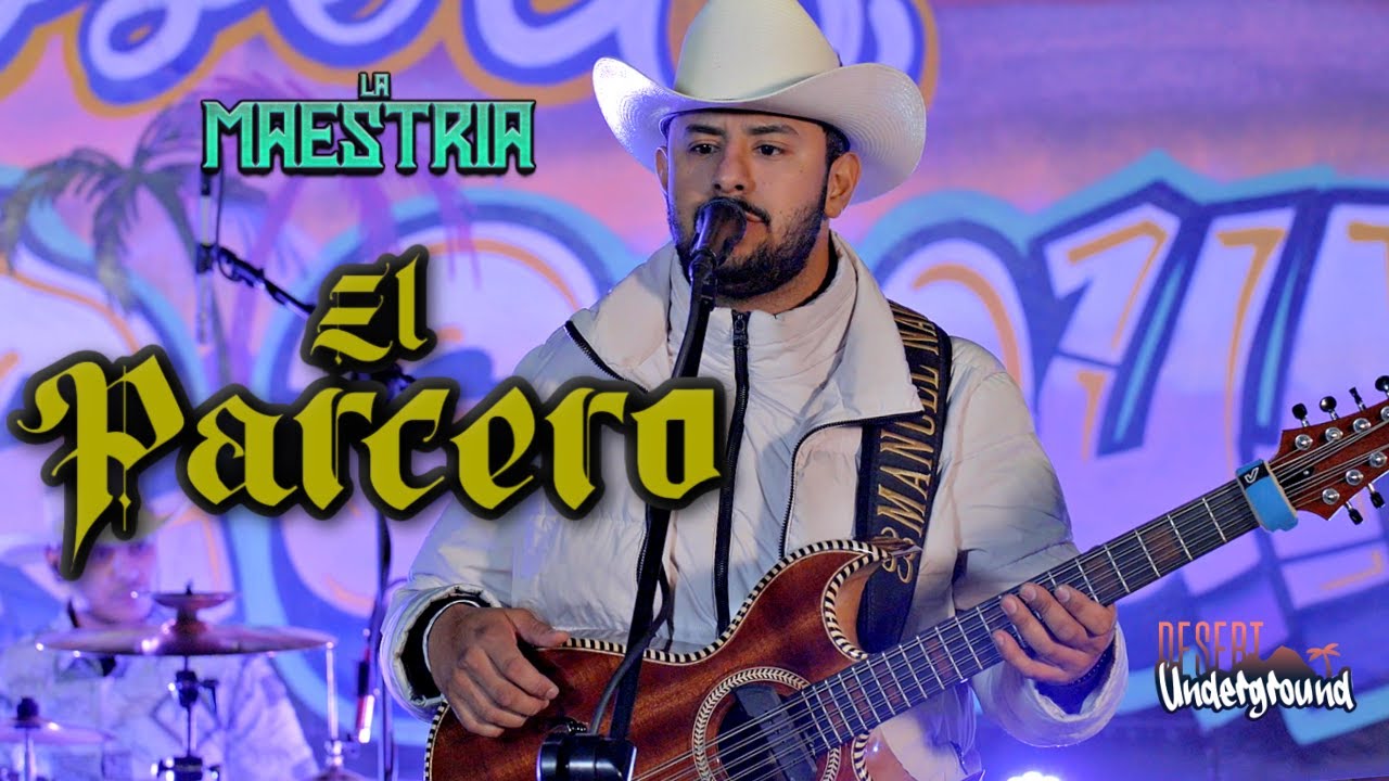 La Maestria - El Parcero (En Vivo) ft Daniel Cedano | Corridos 2024 ...