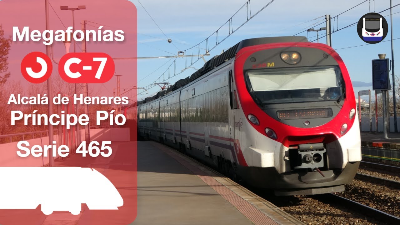 Megafonías de la línea C-7 de Cercanías Madrid | Alcalá de Henares ...