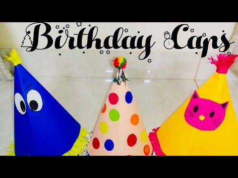 How to make birthday cap at home /DIY birthday cap ideas |BIRTHDAY CAP ...