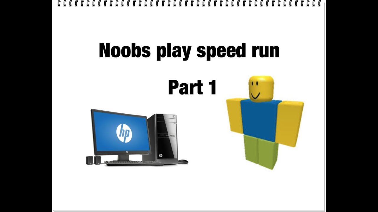 When Noob plays speed run with bad computer - YouTube