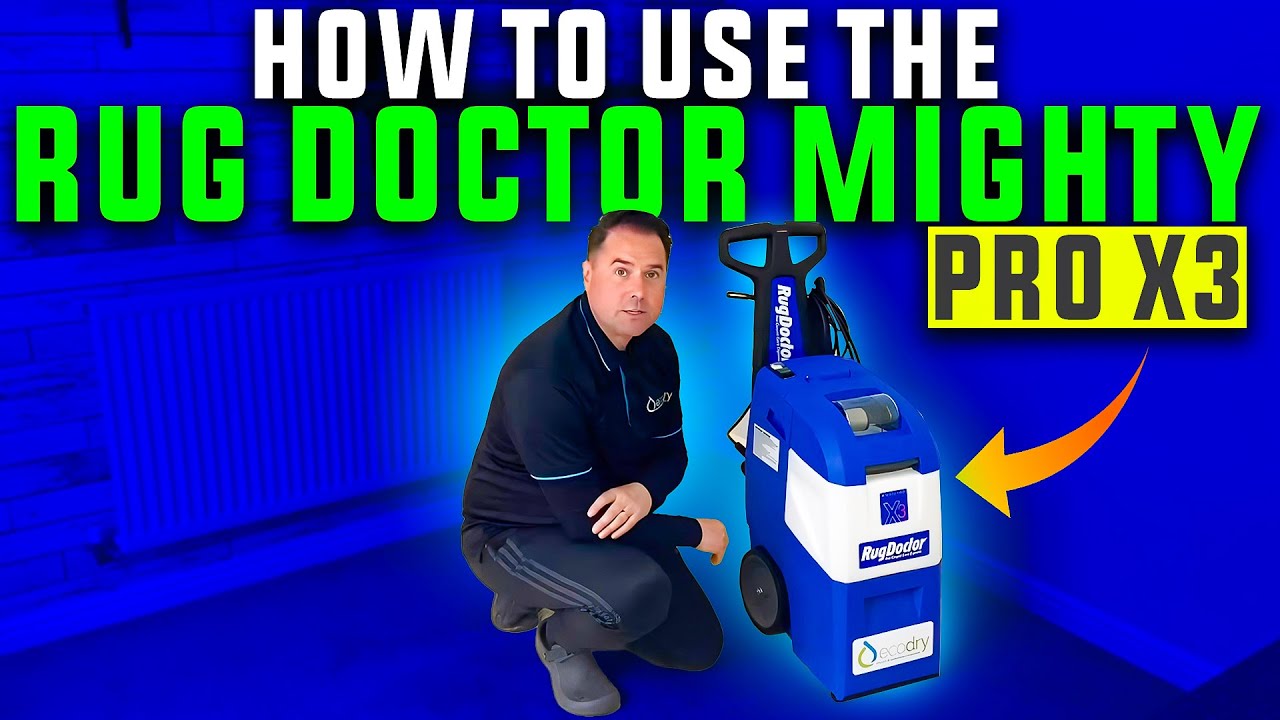 How to use the Rug Doctor Mighty Pro X3 - YouTube
