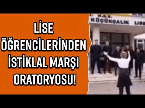 LİSE ÖĞRENCİLERİ İSTİKLAL MARŞI ORATORYOSUYLA ORTALIĞI İNLETTİ!