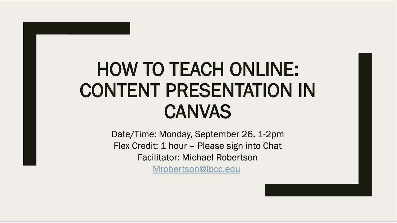 Workshop - How to Teach Online: Content Presentation in Canvas - YouTube