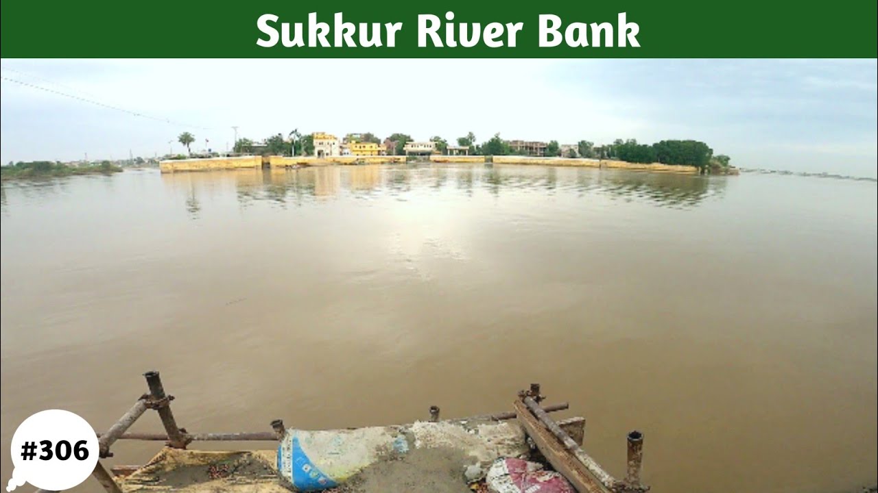 Walking In Sukkur River Bank #EastWalks - YouTube