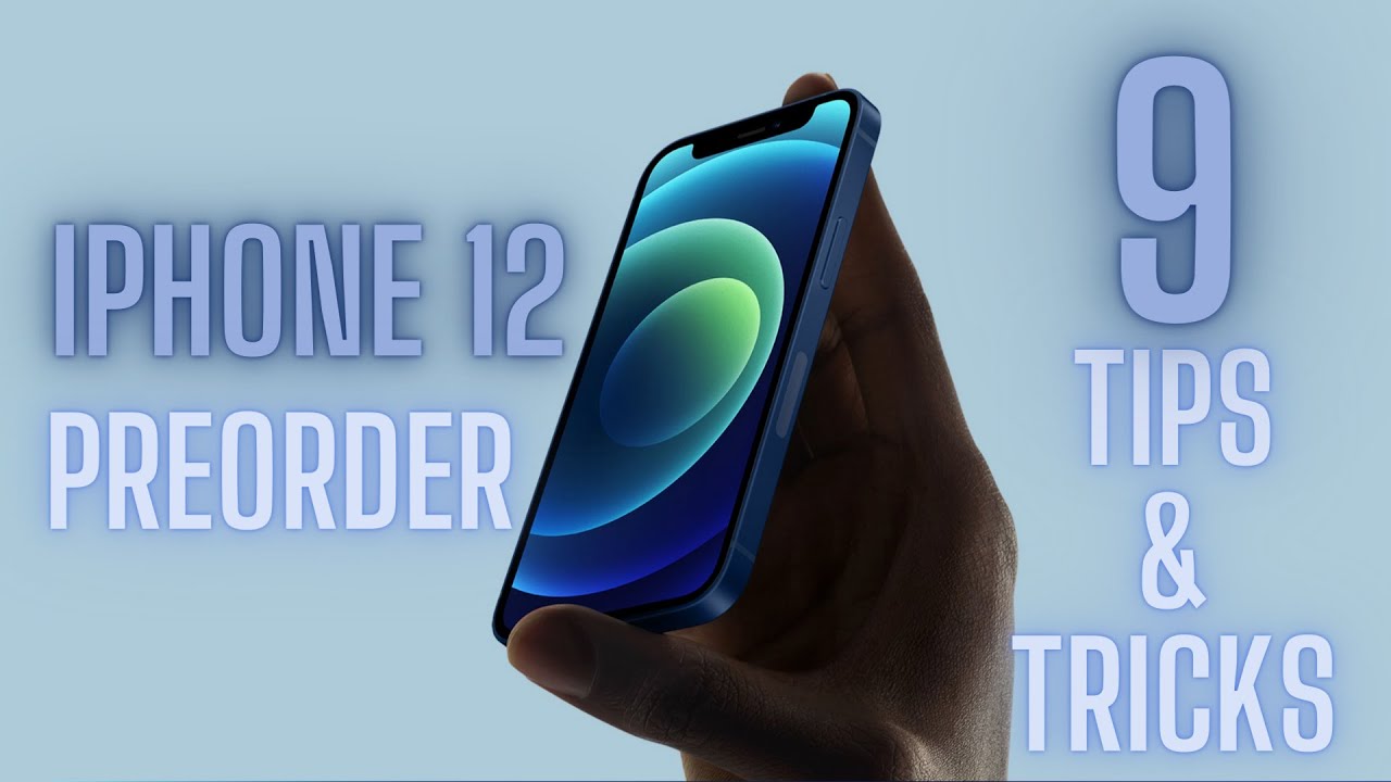 iPhone 12 Preorder Tips & Tricks - YouTube