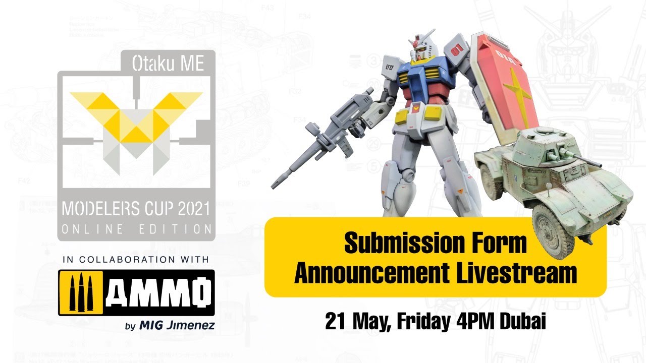 Otaku ME Modelers Cup 2021: Online Edition Submission Form Announcement ...