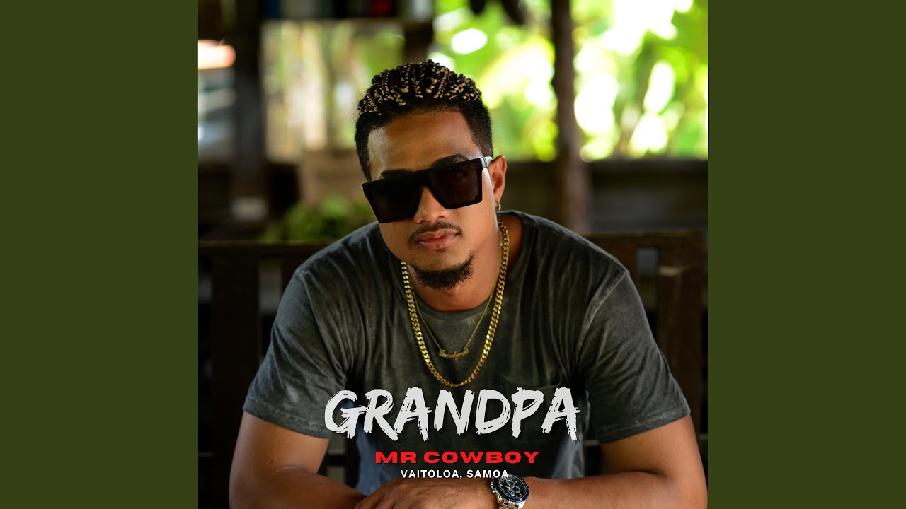 Grandpa - YouTube Music