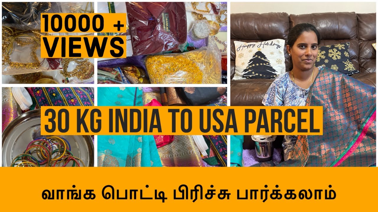 Unboxing 30kgs parcel from India to USA📦 | அம்மா அக்கா அண்ணா அனுப்பின ...