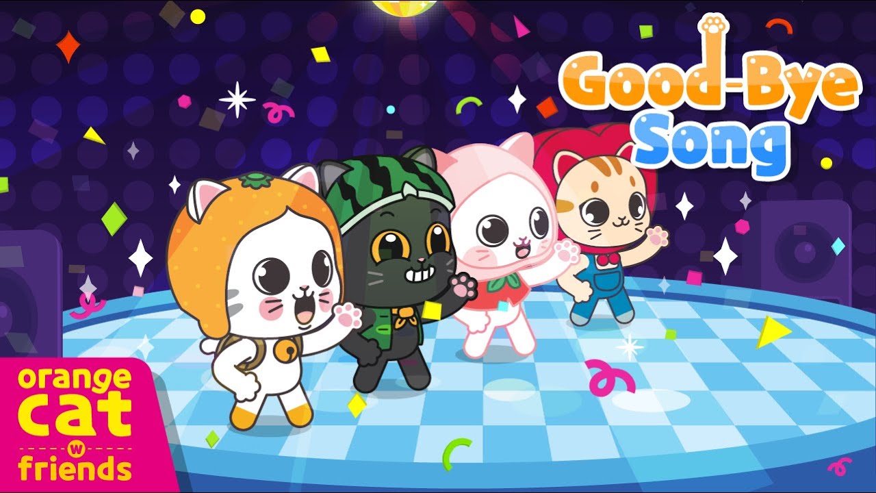 [Mèo Quýt và những người bạn]😺 Good-bye Songㅣ🖐️Bài hát Tạm biệtㅣ Cùng ...