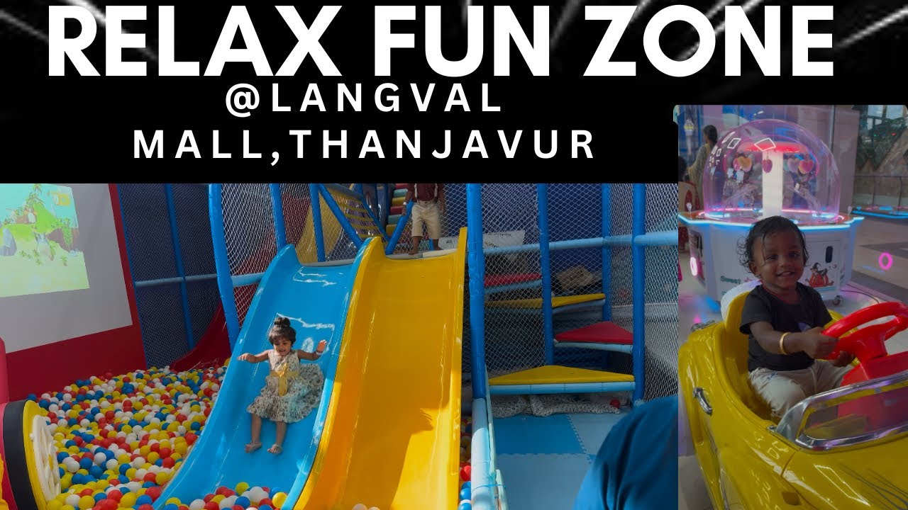 A review - Relax fun zone at langval mall, Thanjavur 🛝🤹 - YouTube
