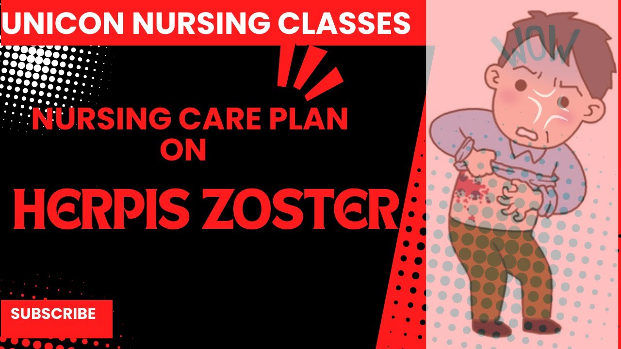 Herpes Zoster Nursing Care Plan/Herpes Zoster Nursing Care Plan# ...