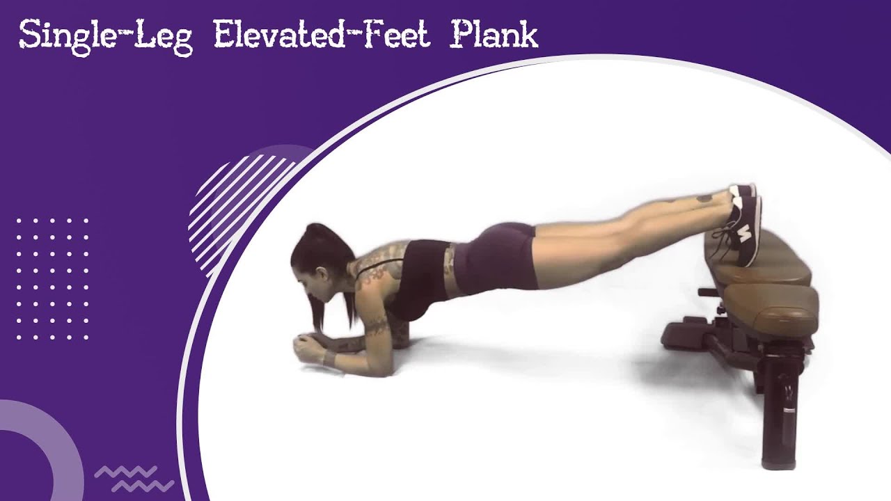 Single Leg Elevated Feet Plank - YouTube
