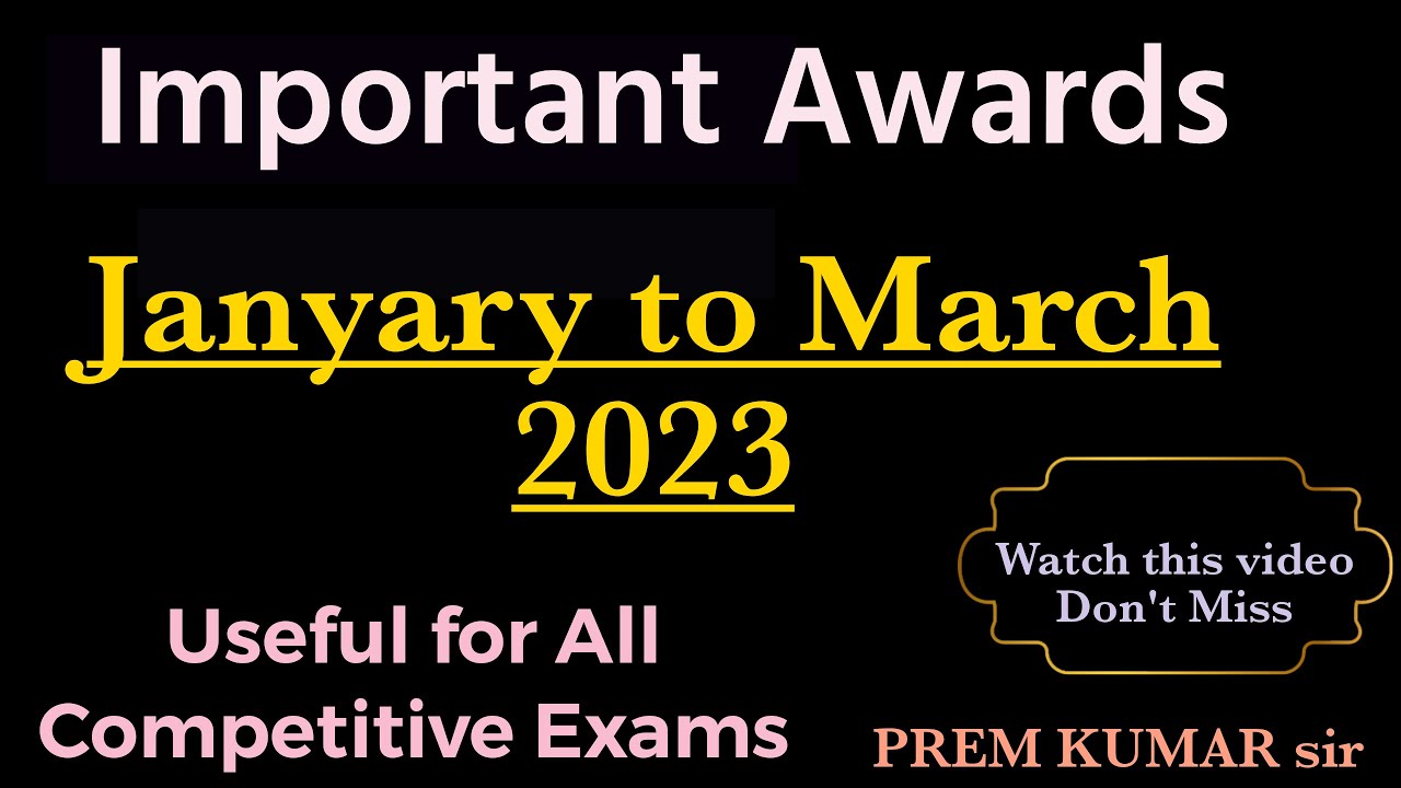 2023 Important Awards in Telugu || January, Feb, March || PREM KUMAR ...