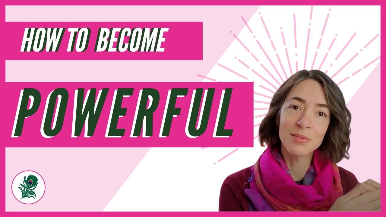 How to be powerful (it's not how your mind thinks) - YouTube