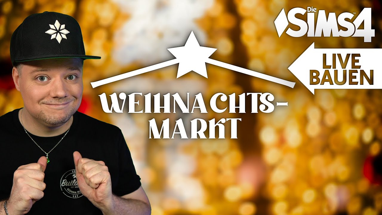 Weihnachtsmarkt bauen 🎄🎅 LIVE in Die Sims 4 mit Daniel & Chris #1 - YouTube