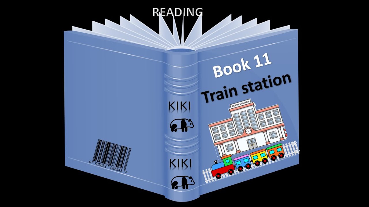 KIKI BLUE Reading Book 11 ! TRAIN STATION - YouTube