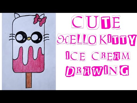 HOW TO DRAW A CUTE HELLO KITTY ICE CREAM | DRAW HELLO KITTY ICE CREAM ...