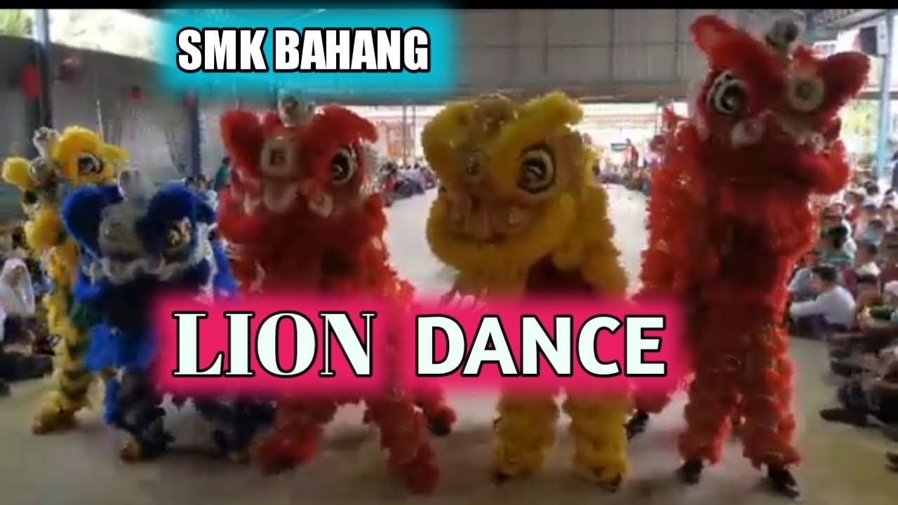 LION DANCE / TARIAN SINGA SMK BAHANG - YouTube