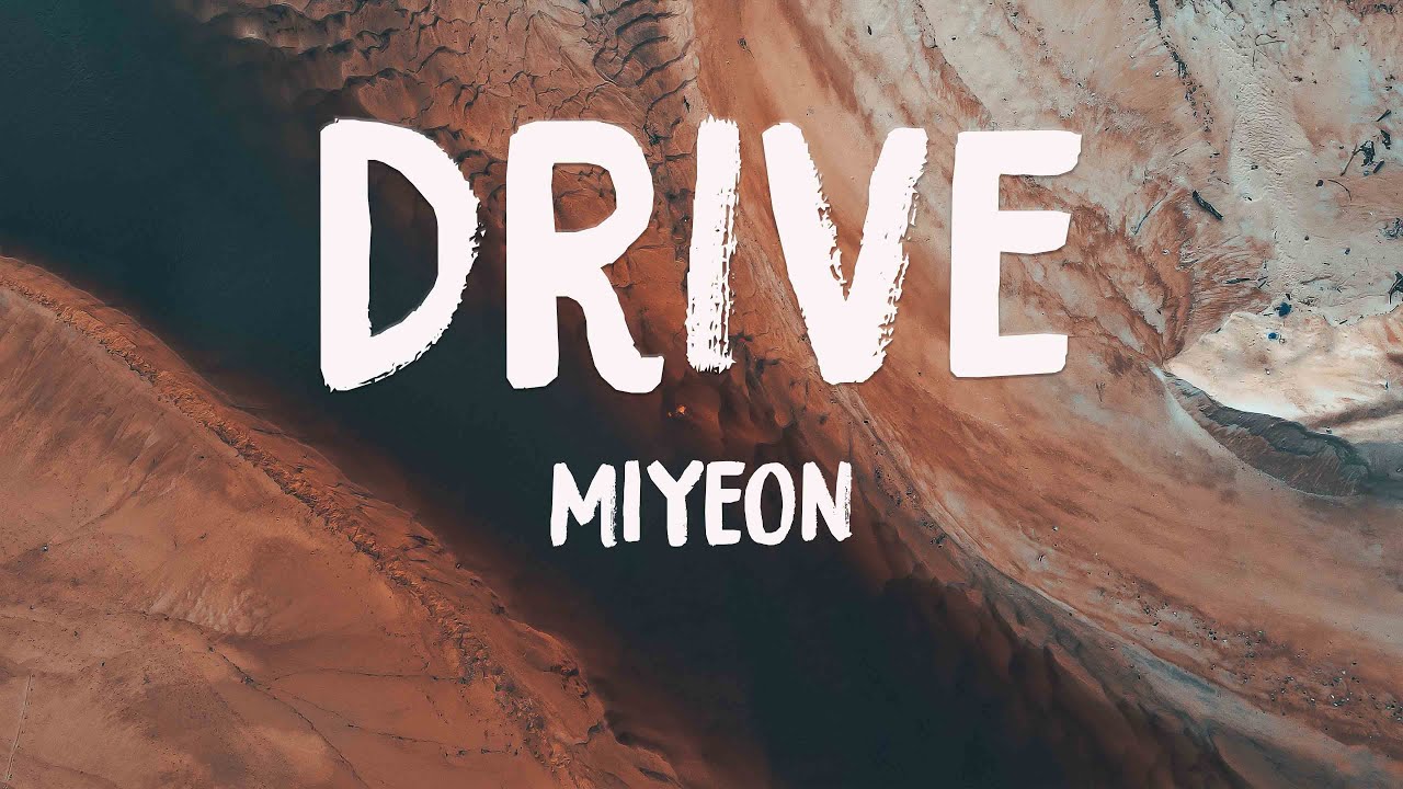 Drive - MIYEON (Lyrics) 🐋 - YouTube