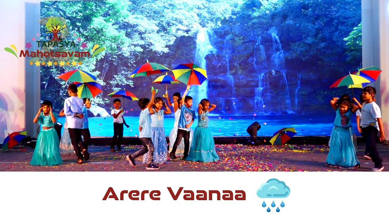 Arere Vaanaa Dance Performance by Dr.Basheer’s TAPASYA SCHOOL Students ...