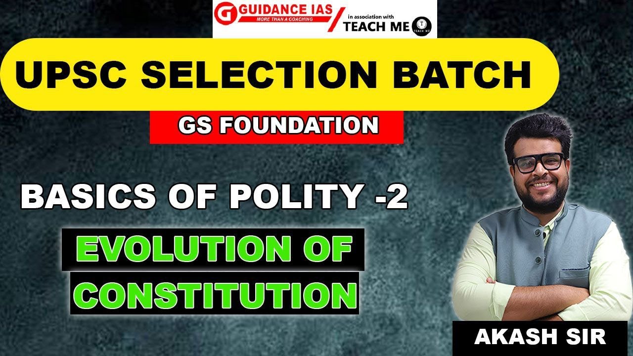 Basics of Polity Lecture-2| Selection Batch | Teach Me UPSC Fix | By ...