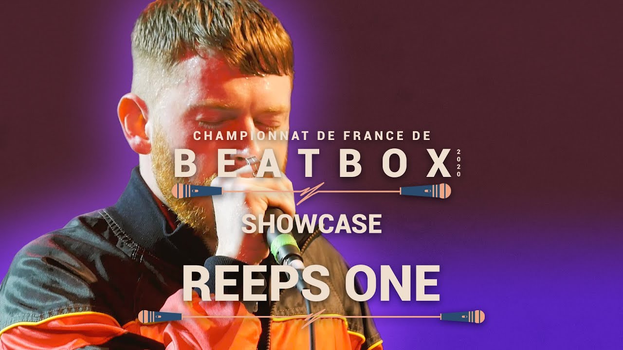 Showcase REEPS ONE - Championnat de France de Human Beatbox 2020 - YouTube