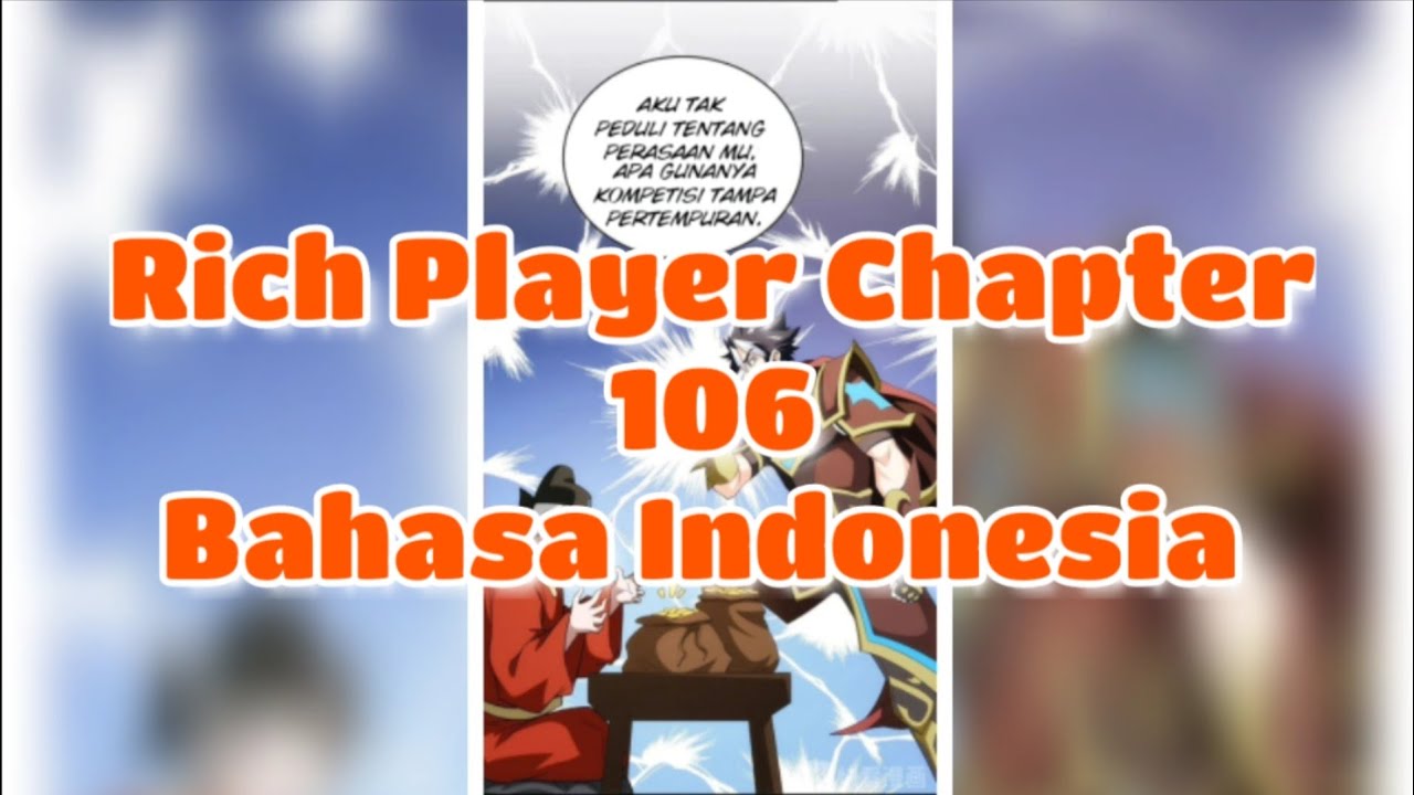 Rich Player Chapter 106 Bahasa indonesia - YouTube