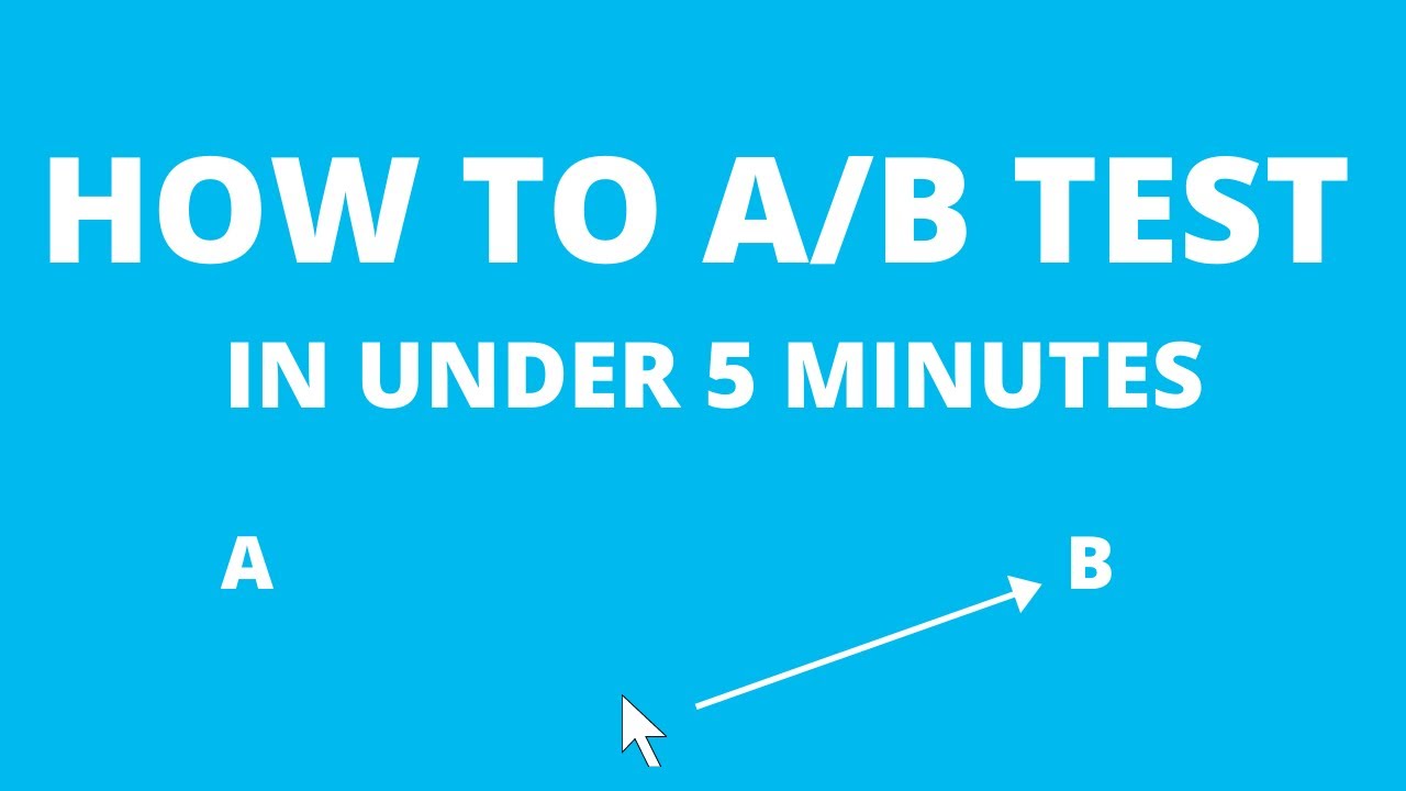 How to A/B test in under 5 minutes! - YouTube