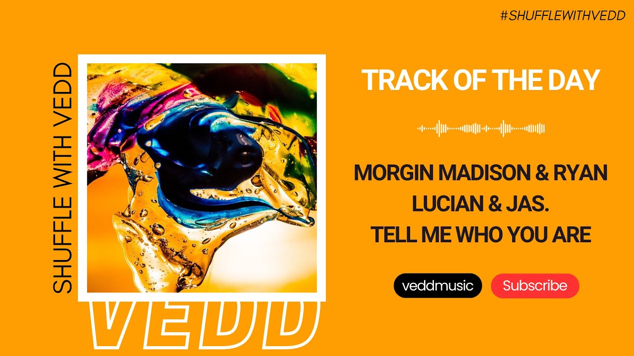 Morgin Madison, Ryan Lucian, JAS. - Tell Me Who You Are (Extended ...