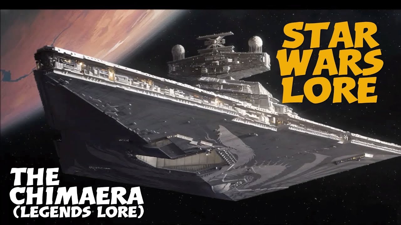 The Chimaera (legends) / Star Wars Starship Lore - YouTube