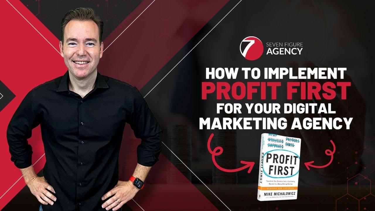 How To Implement "Profit First" In Your Digital Marketing Agency ...