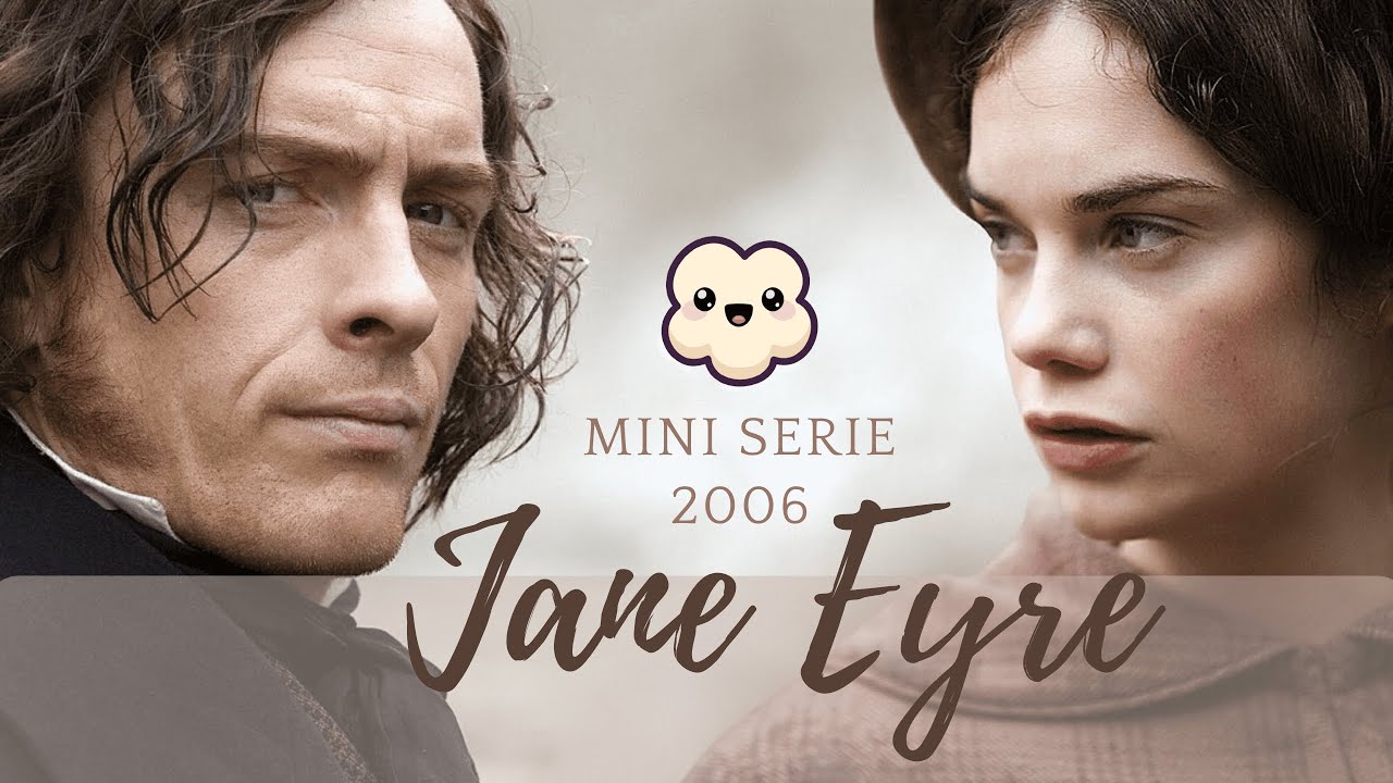 Jane Eyre Mini serie 2006 Opinión. - YouTube