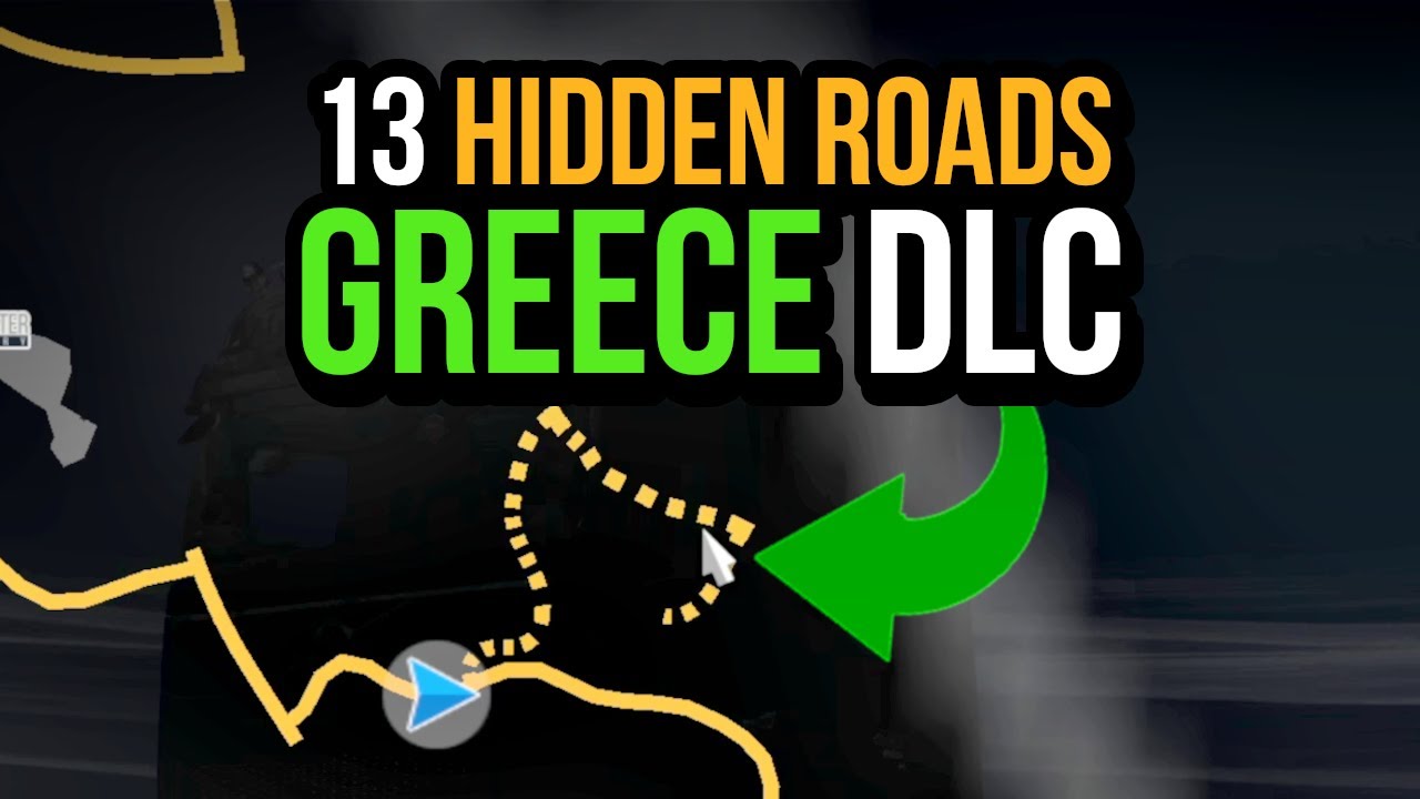 ALL 13 HIDDEN ROADS IN "GREECE" DLC DISCOVERED - Euro Truck Simulator 2 ...