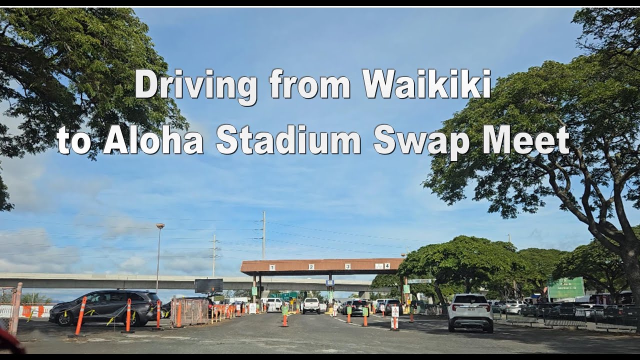 [4K] Driving from Waikiki to Aloha Stadium Swap Meet / Flea Market in ...
