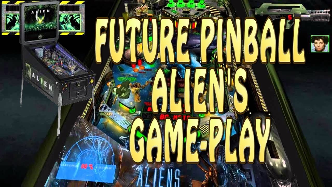 FUTURE PINBALL ALIENS GAME-PLAY - YouTube