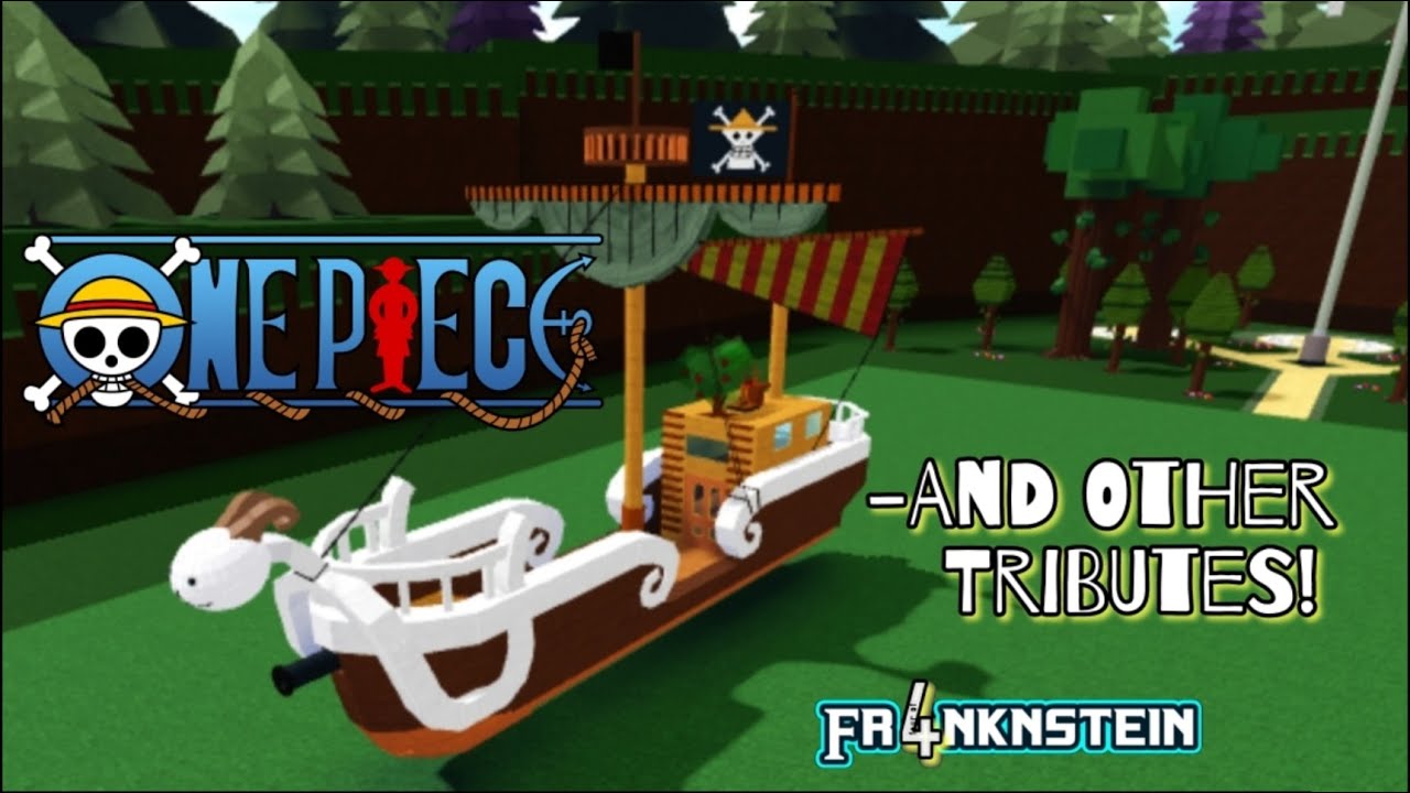 ☠︎︎ ONE PIECE! 🏴‍☠️⚓ -And other tributes! in Build A Boat - YouTube