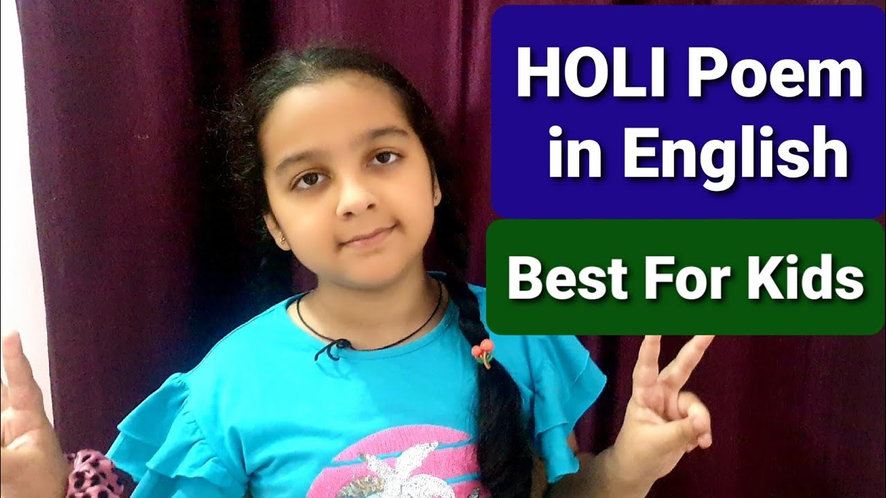 Holi Poem/Holi Song for Kids/Holi poem in English/Holi Rhymes in ...
