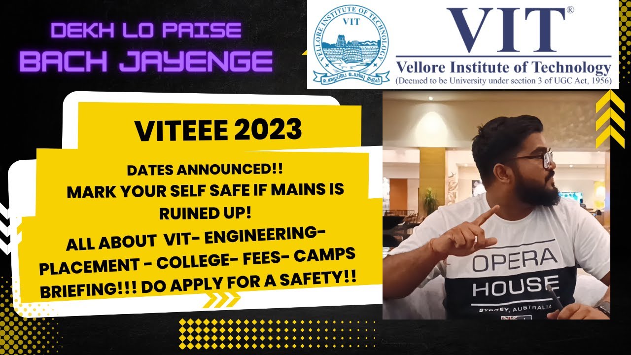 VITEEE 2023- All about the VIT College- Placement- Campus- Important ...