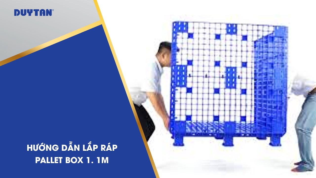 HƯỚNG DẪN LẮP RÁP PALLET BOX 1.1M - YouTube