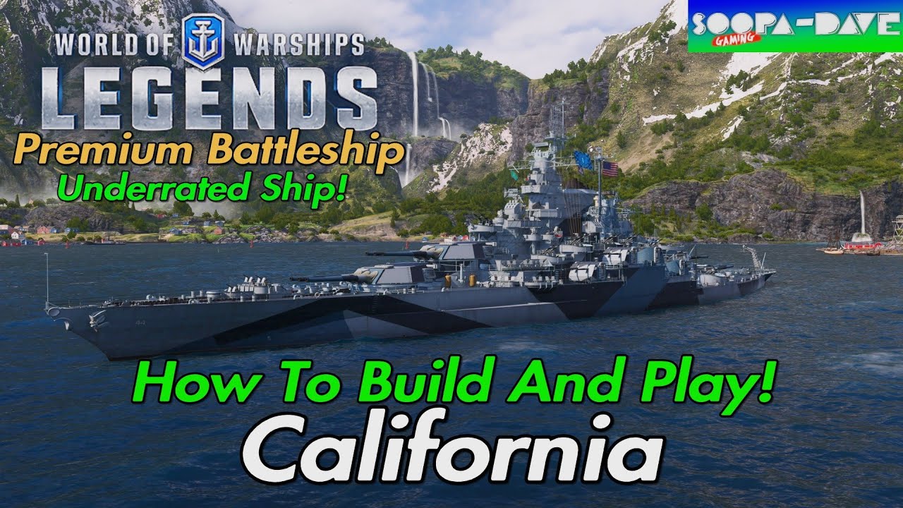World Of Warships Legends California Guide - YouTube